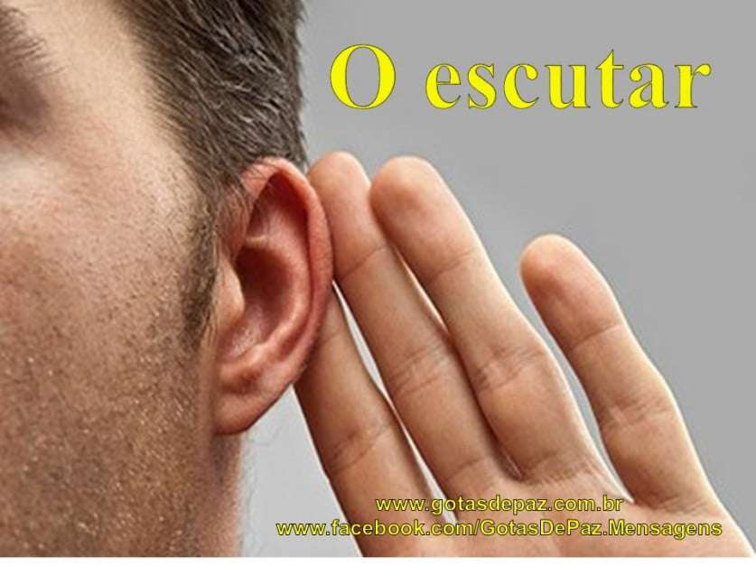 O escutar - Gotas de PazGotas de Paz