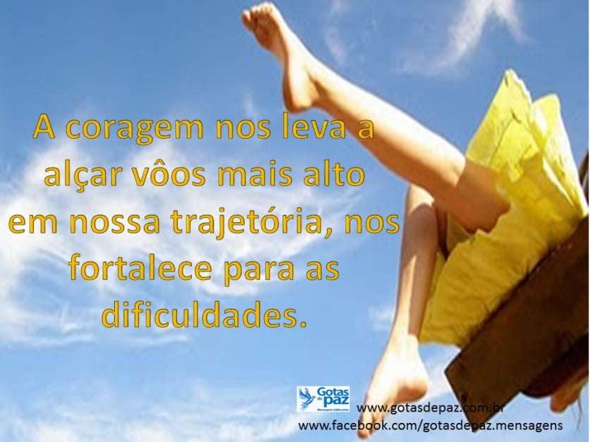 A coragem - Gotas de PazGotas de Paz