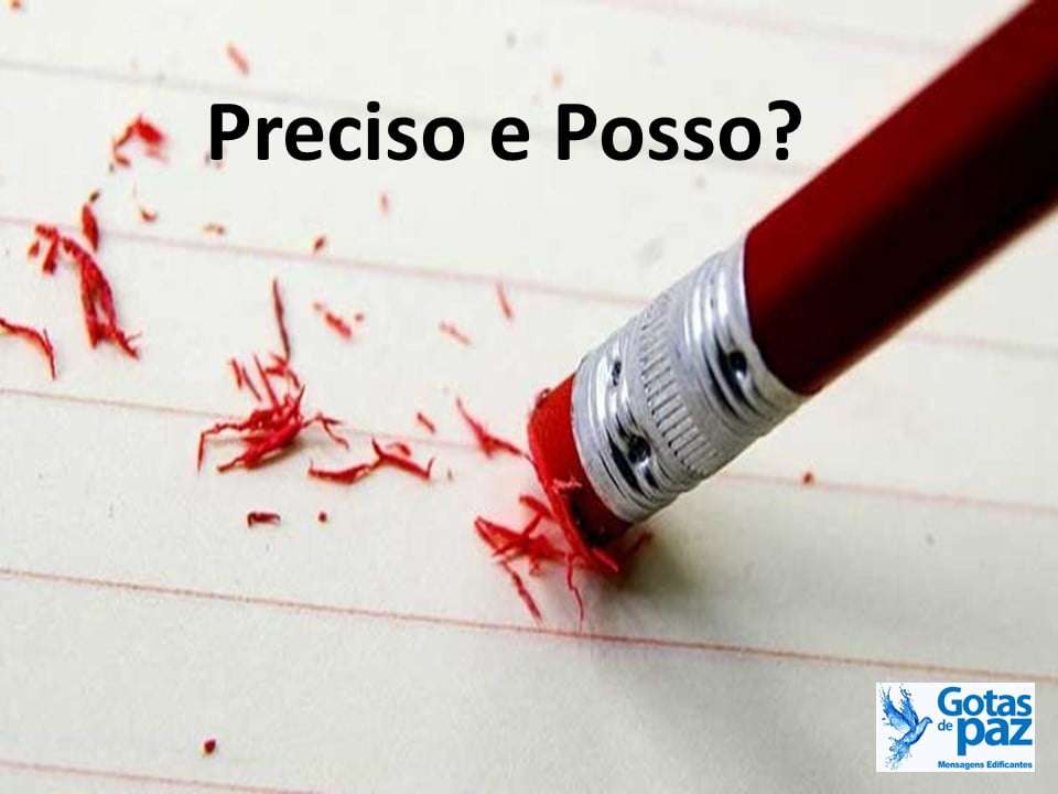 Preciso e Posso? - Gotas de PazGotas de Paz