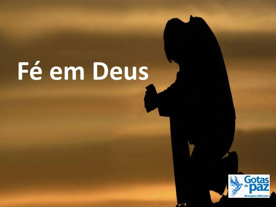 Fé em Deus - Gotas de PazGotas de Paz