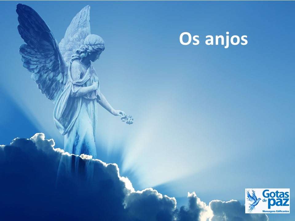 Os anjos - Gotas de PazGotas de Paz